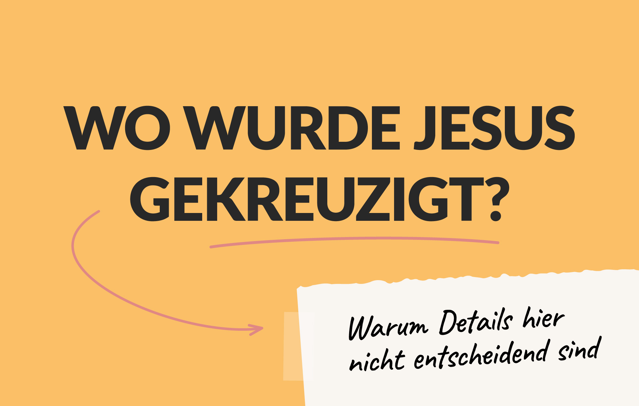 Wo wurde Jesus gekreuzigt?